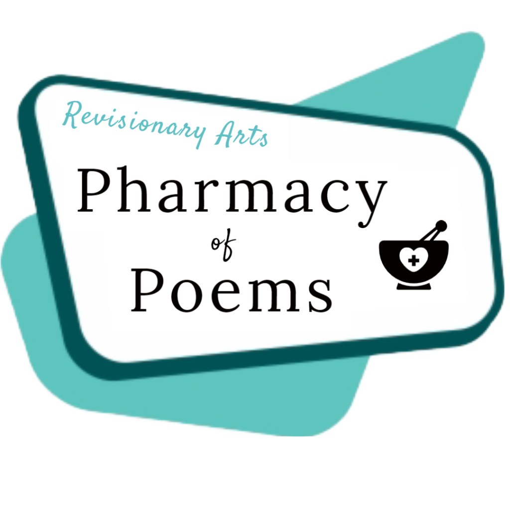 Pharmacy of Poems – Revisionary Arts